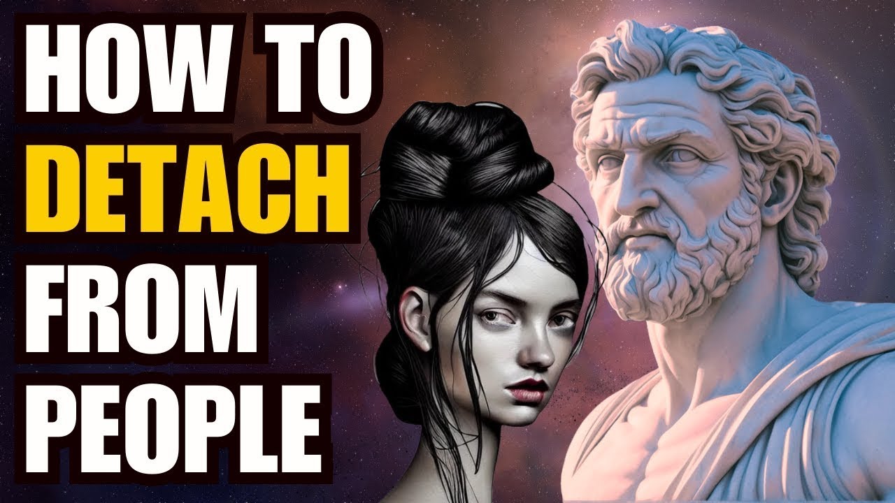 Learn to DETACH FROM PEOPLE with WISDOM... - YouTube