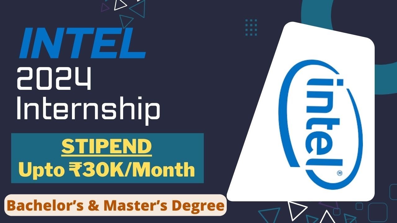 Intel DEVOPS Internship 2024 | STIPEND Upto ₹30,000/Month | Bachelor's ...