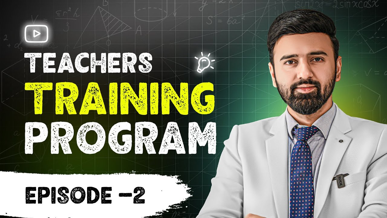 Teaching Methods || Teacher’s Training Program || Ep -02 || Teaching ...