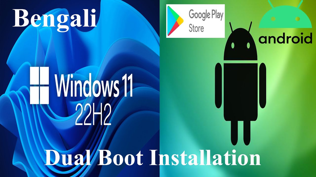 Windows 11 22H2 & Android OS (Including Google Play Store) Dual OS Installations *Check ...