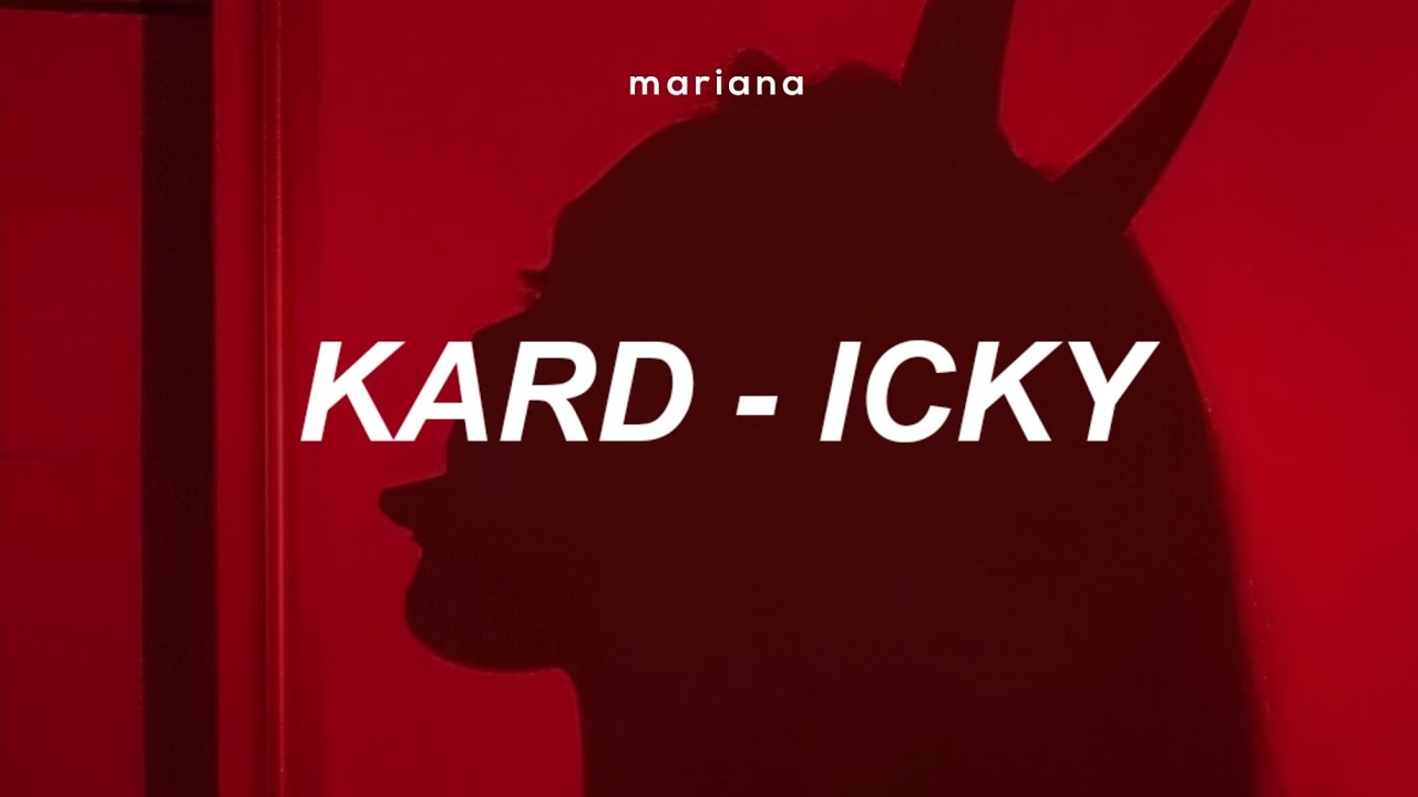KARD (카드) – ICKY – Easy Lyrics - YouTube