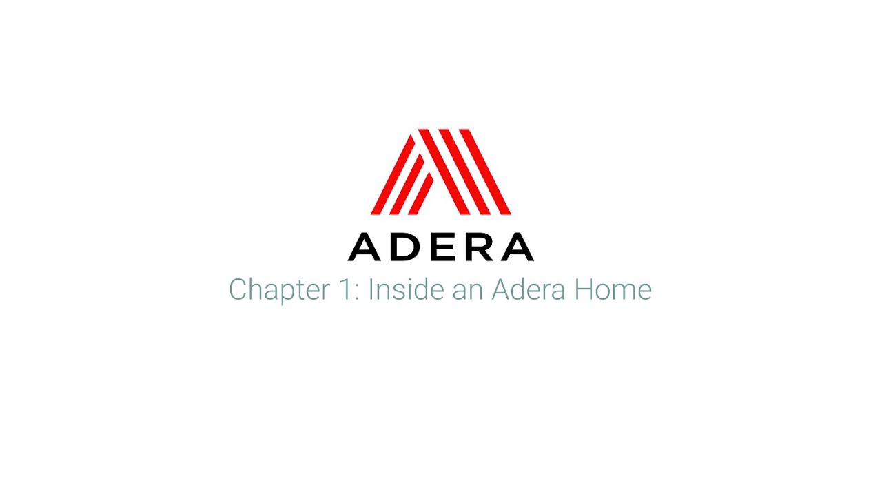 Chapter 1: Inside an Adera Home - YouTube