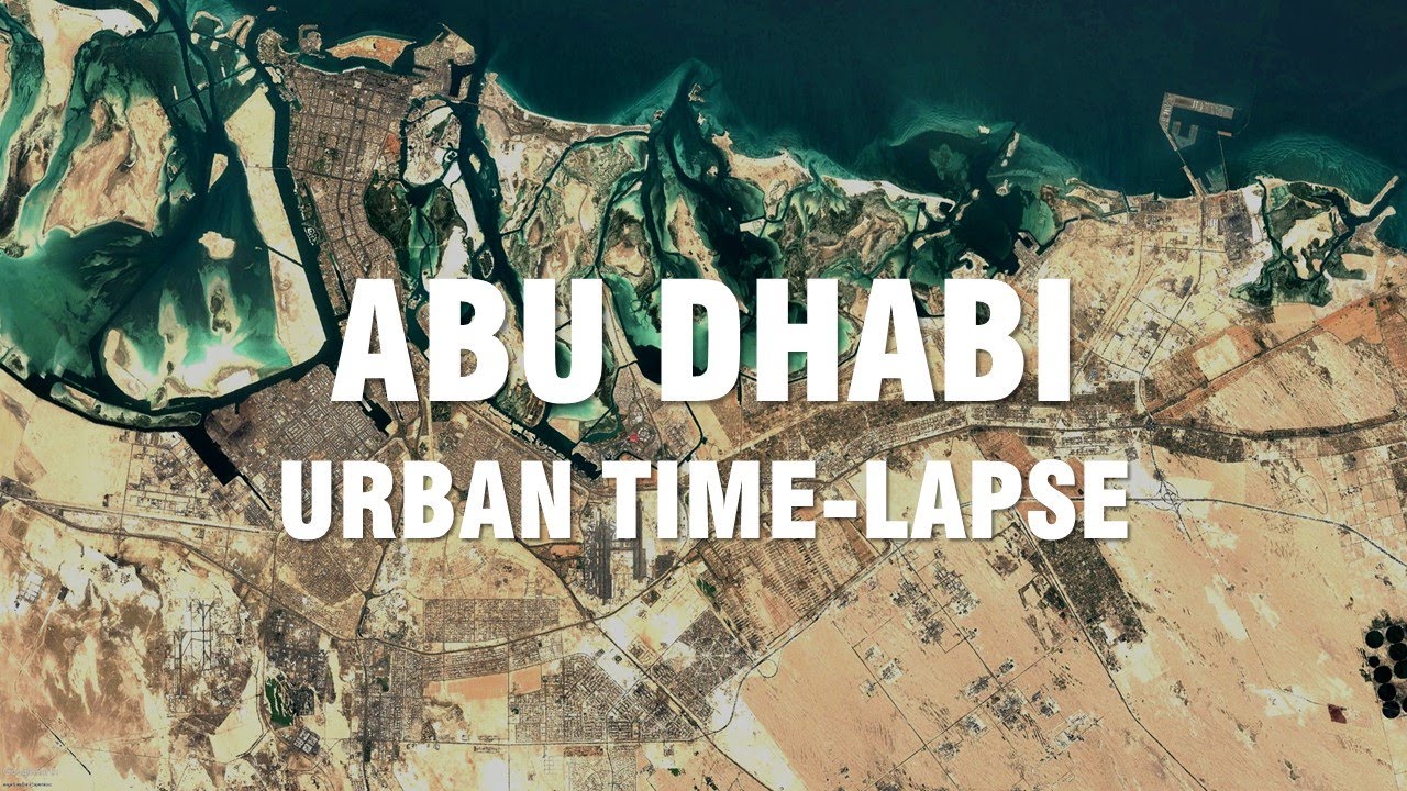 Urban development of Abu Dhabi (UAE) in Time lapse - YouTube