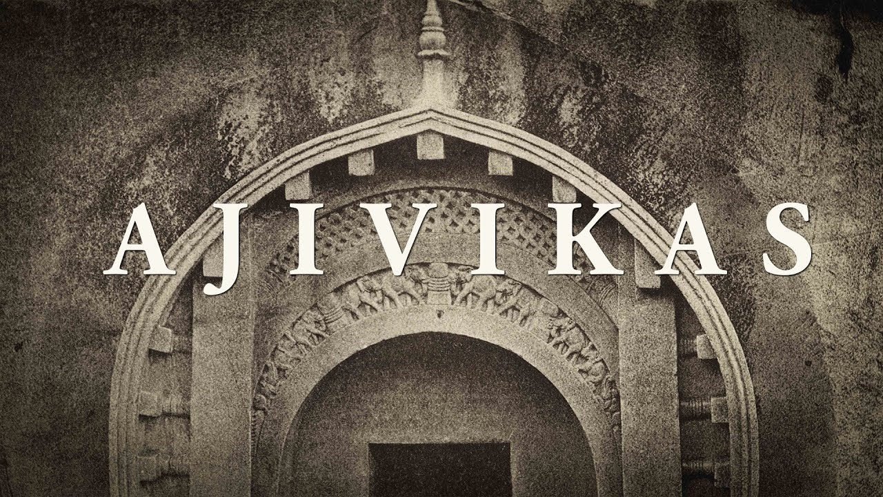 Who were the AJIVIKA? - YouTube