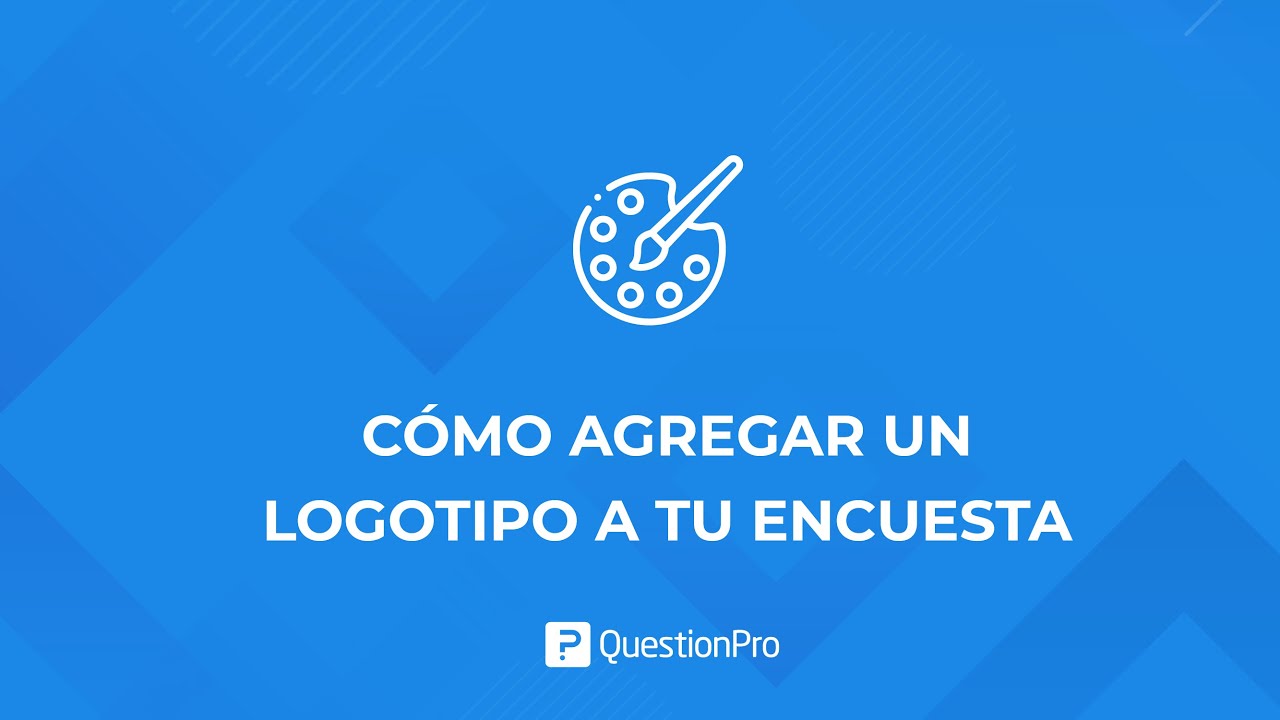 Cómo agregar su logotipo a una encuesta online | QuestionPro - YouTube