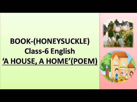 A House, A Home (Poem) Class-6 EnglishNCERT (Full Hindi Translation & Q ...