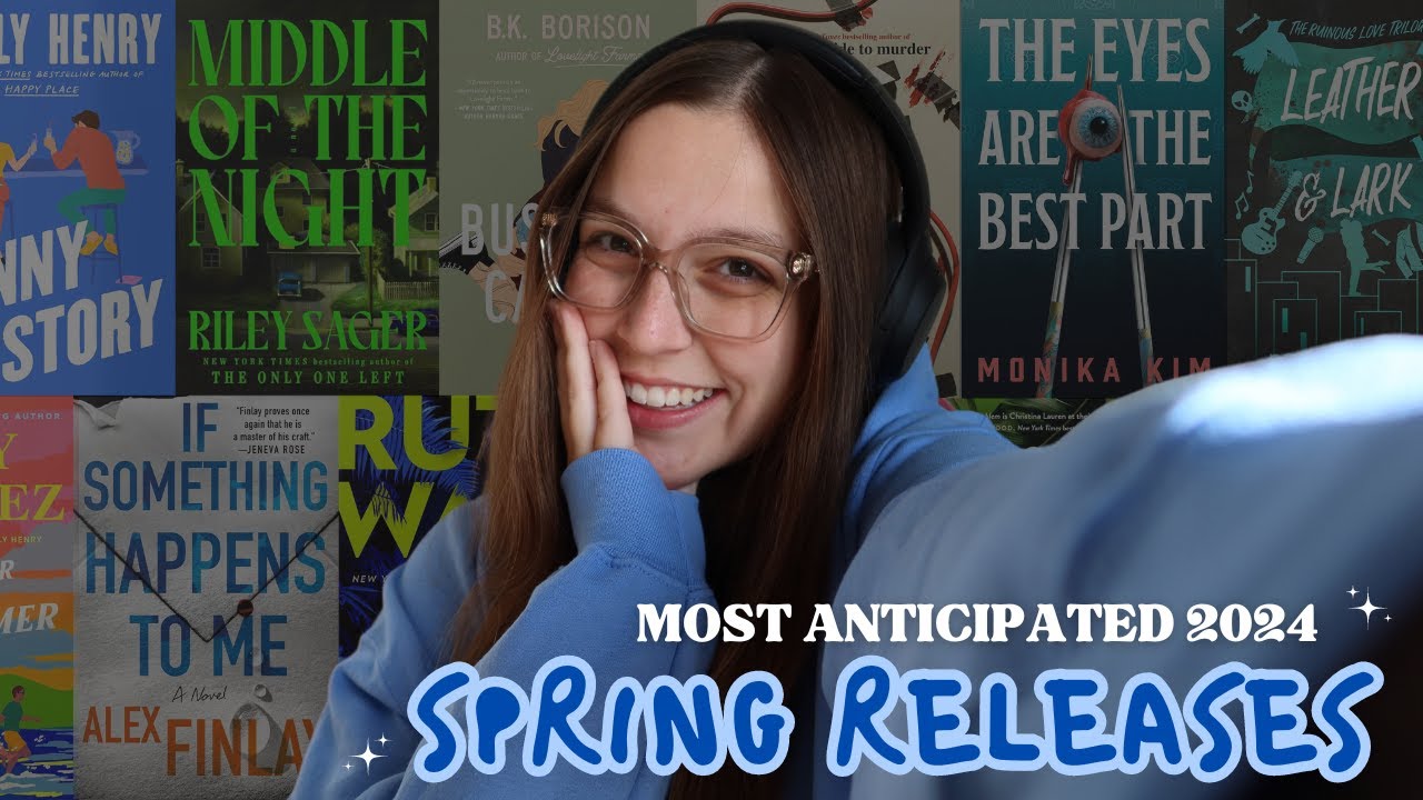 most anticipated 2024 SPRING book releases! april, may & june 💙 - YouTube