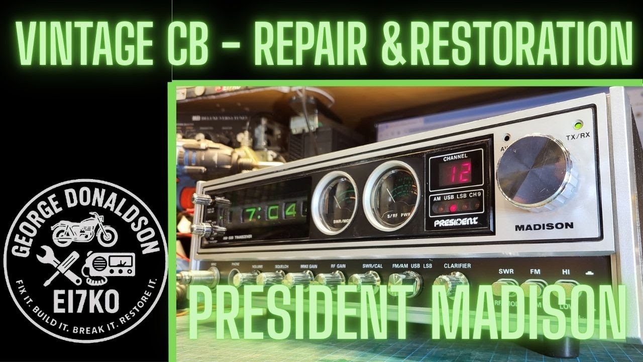 President Madison CB Radio Restoration | Classic Base Station Revived ...