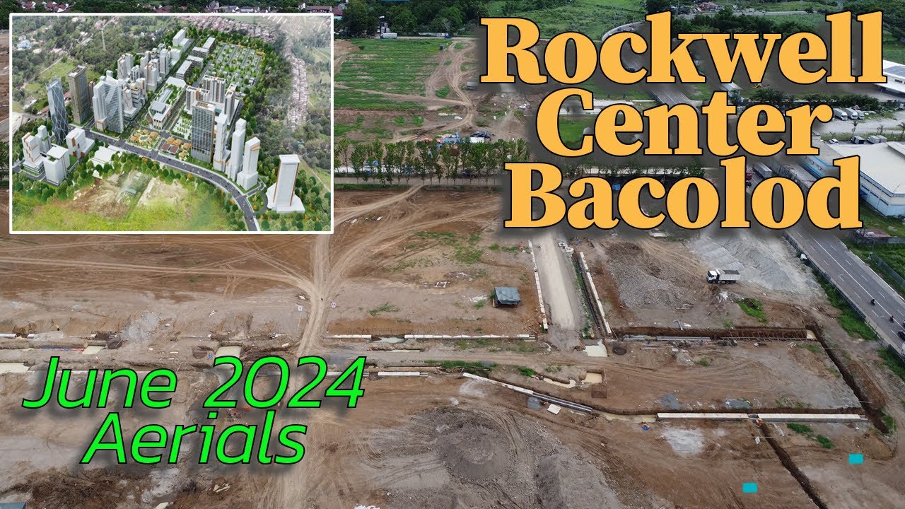 Rockwell Center Bacolod - June 2024 Aerial Tour | Negros Construction ...