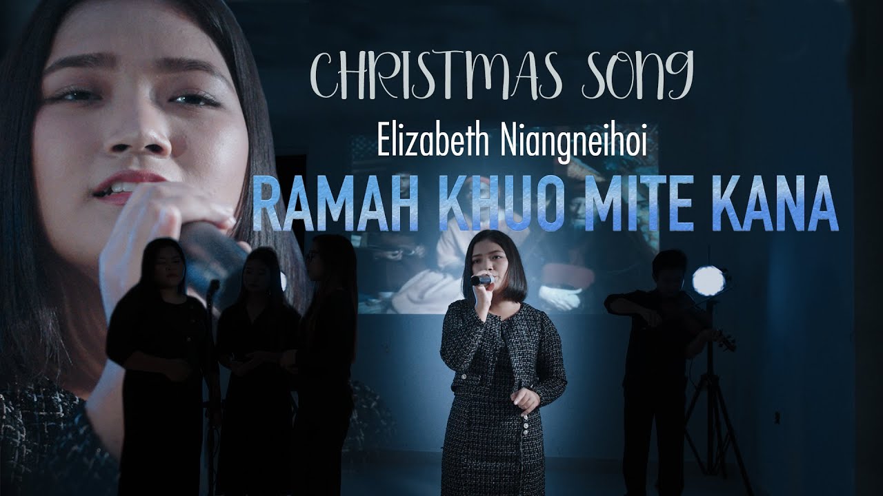 Ramah khuo mite kana | Elizabeth Niangneihoi - YouTube