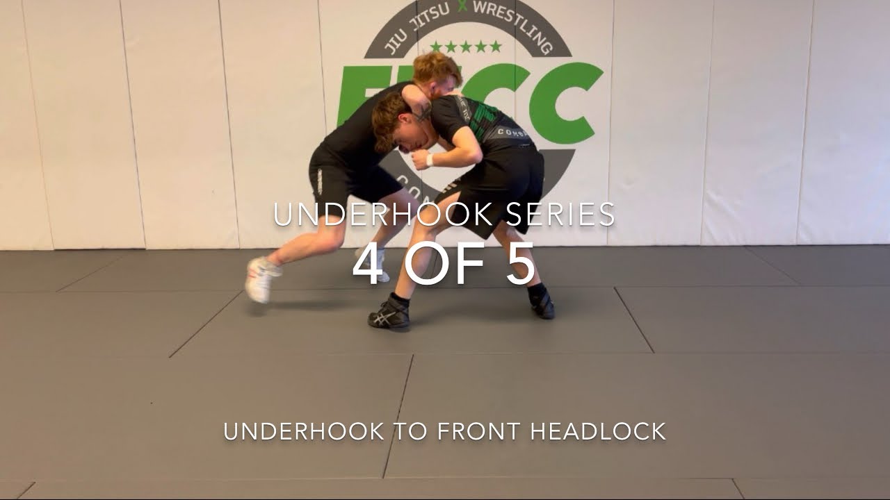 Underhook Series | 4 of 5 | Underhook to Front Headlock - YouTube