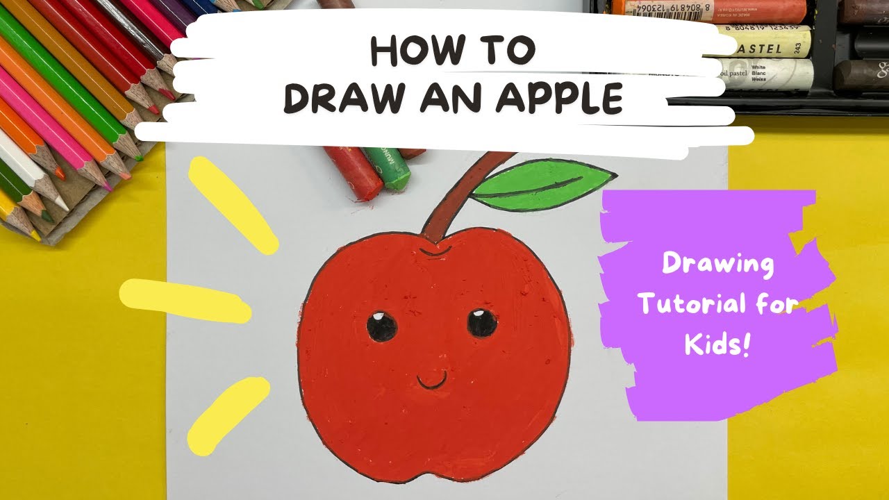 HOW TO DRAW A CUTE APPLE | Drawing Tutorial for Kids | Easy Step-by ...
