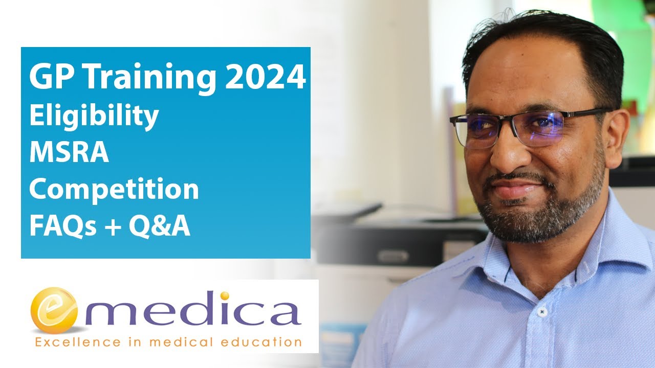 Getting into GP Training in 2024: Eligibility, MSRA preparation ...