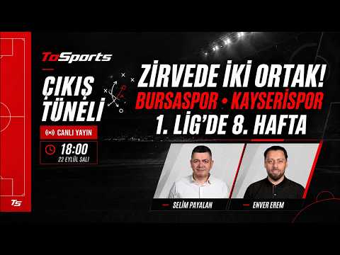 BURSASPOR VE KAYSERİSPOR ZİRVEDE! 1. LİG’DE 8. HAFTA | ÇIKIŞ TÜNELİ