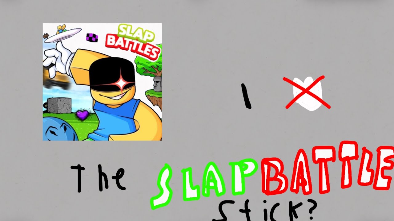 The mysterious slap battles stick? - YouTube