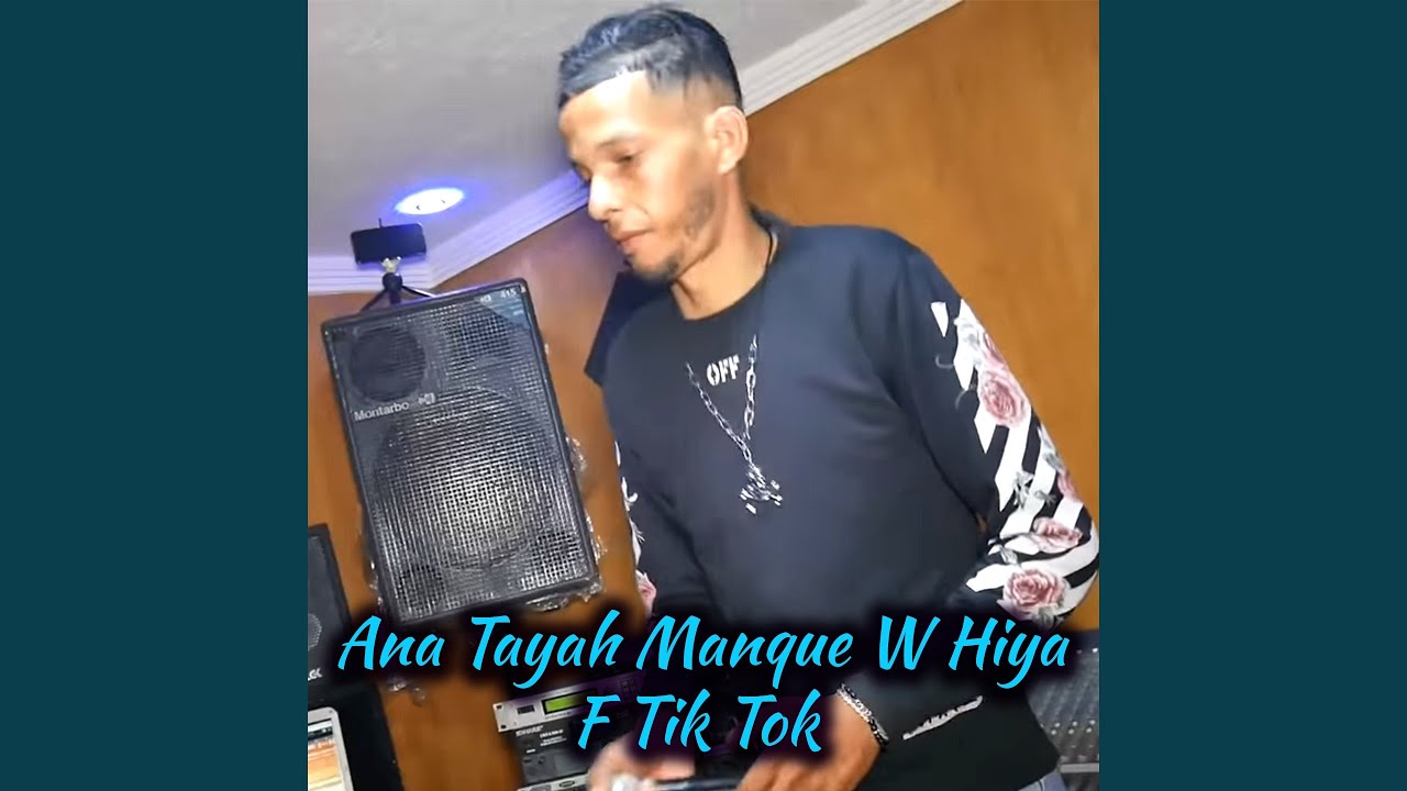 Ana Tayah Manque W Hiya F Tik Tok - YouTube