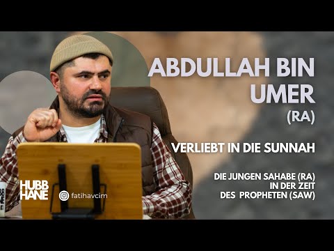 Abdullah bin Umer ra. | Verliebt in die Sunnah | Teil 10 | Die jungen S.i.d.Z.d.Propheten