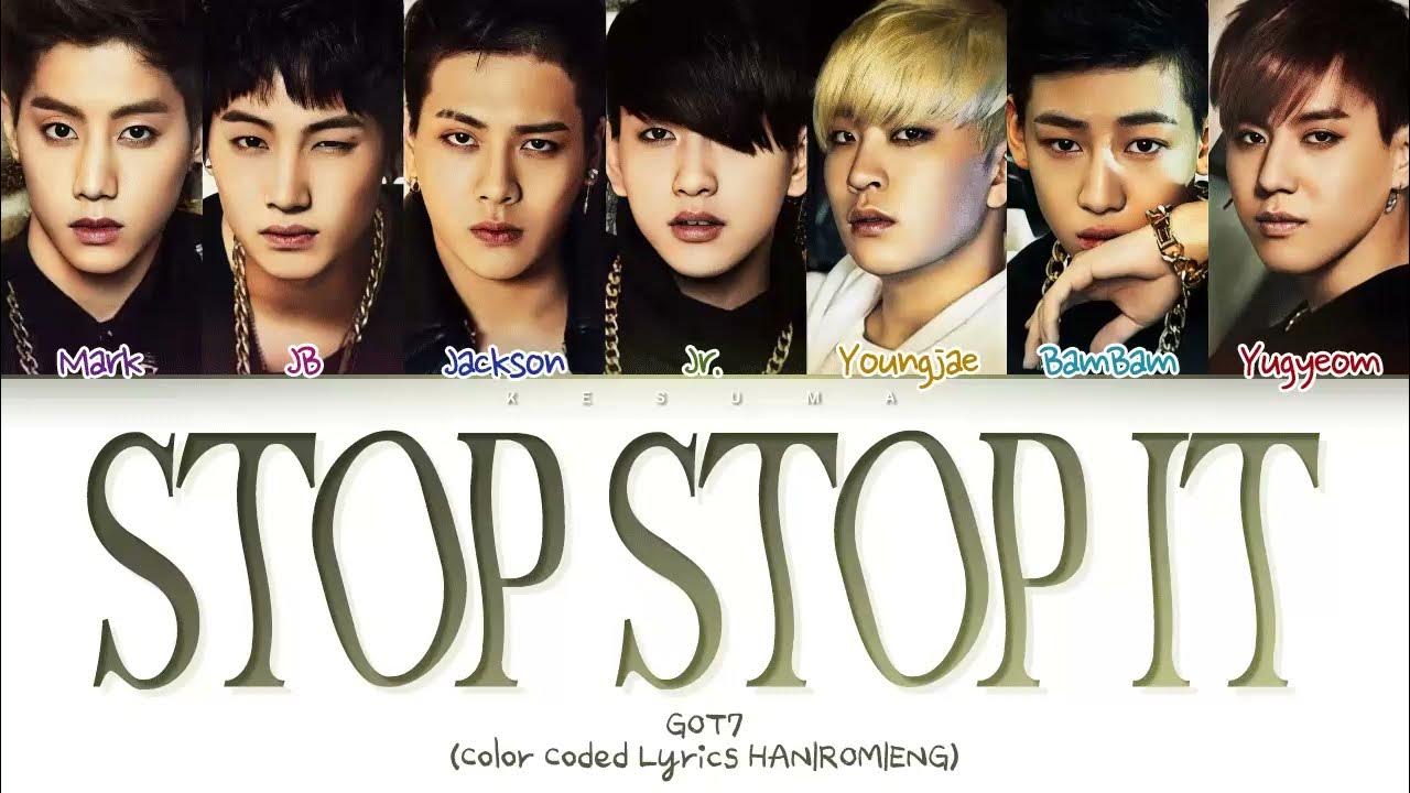 GOT7 'Stop Stop It' Lyrics (GOT7 하지하지마 가사) (Color Coded Lyrics) - YouTube