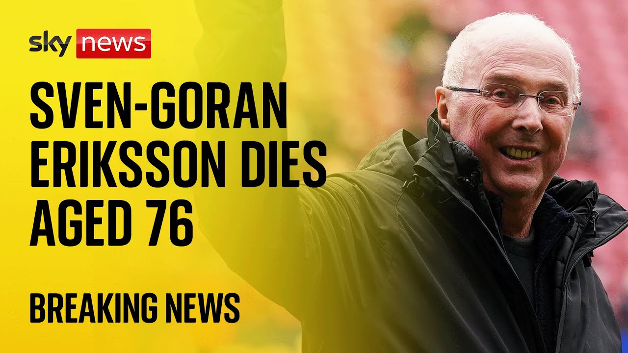Former England manager Sven-Goran Eriksson dies aged 76 - Sky News ...
