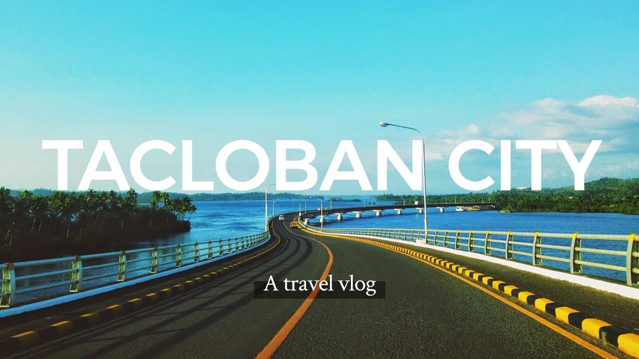 Exploring Tacloban City & Eastern Visayas, Philippines | A TRAVEL VLOG ...