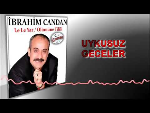 İbrahim candan uykusuz geceler