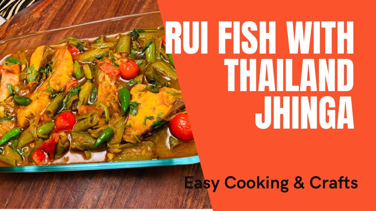 Secrets Of Rui Mach (Rohu Fish) With Thailand Jhinga | Tasty Rohu Fish ...