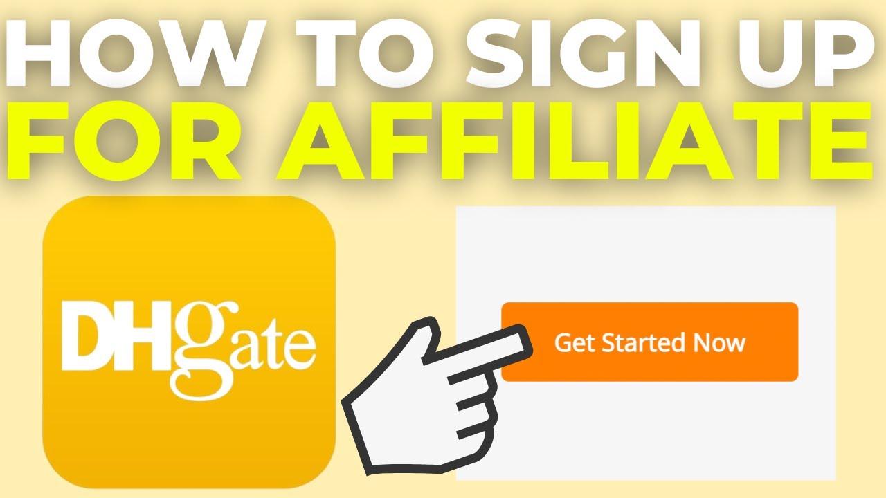 How To Sign Up For DHgate Affiliate Program | Step By Step - YouTube