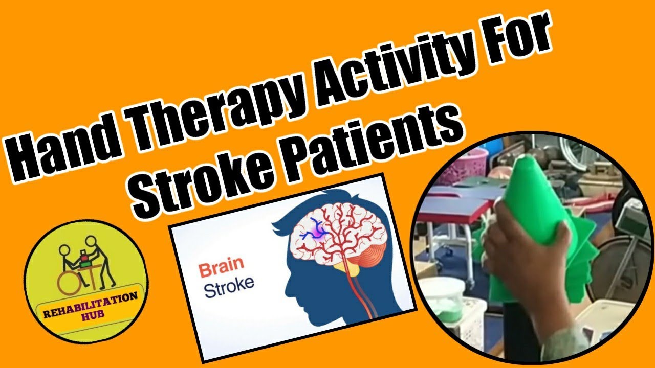 Hand Therapy Activity For Stroke Patients || Gross motor activities ...