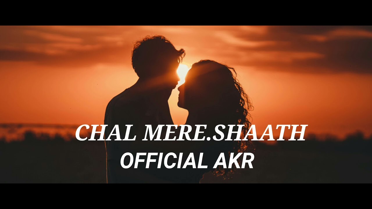 CHAL MERE SHAATH// OFFICIAL SONG BY AKR RAPPER// - YouTube