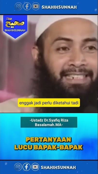 🔴 PERTANYAAN LUCU BAPAK-BAPAK ⁉️ USTADZ SYAFIQ RIZA BASALAMAH #shorts#shahihsunnah - YouTube