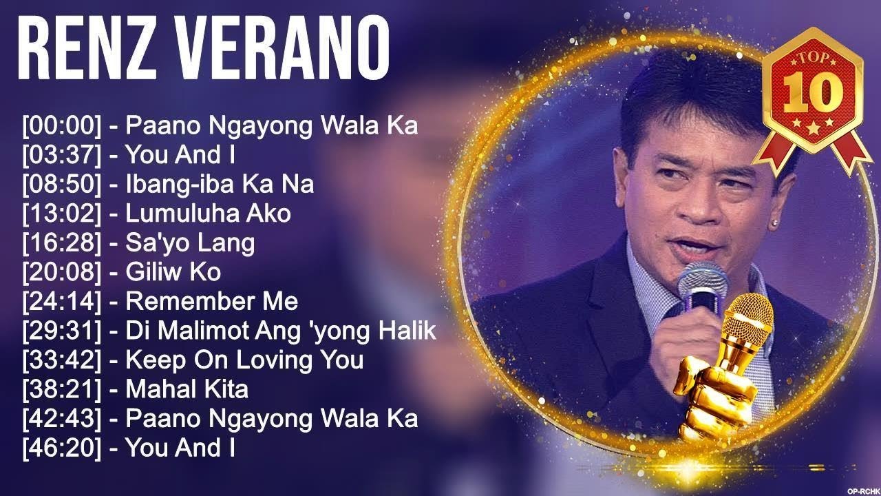 Renz Verano Greatest Hits ~ Best Songs Tagalog Love Songs 80's 90's ...