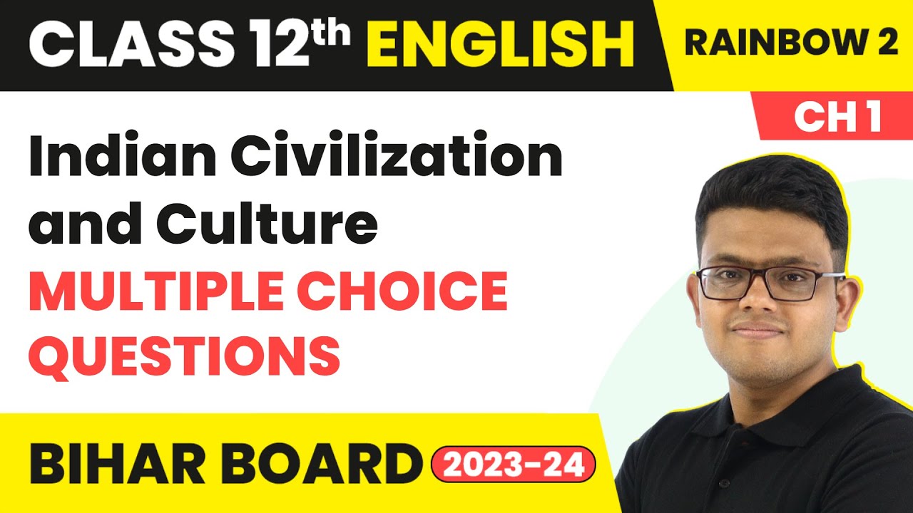 Indian Civilization and Culture - Multiple Choice Questions | Class 12 ...