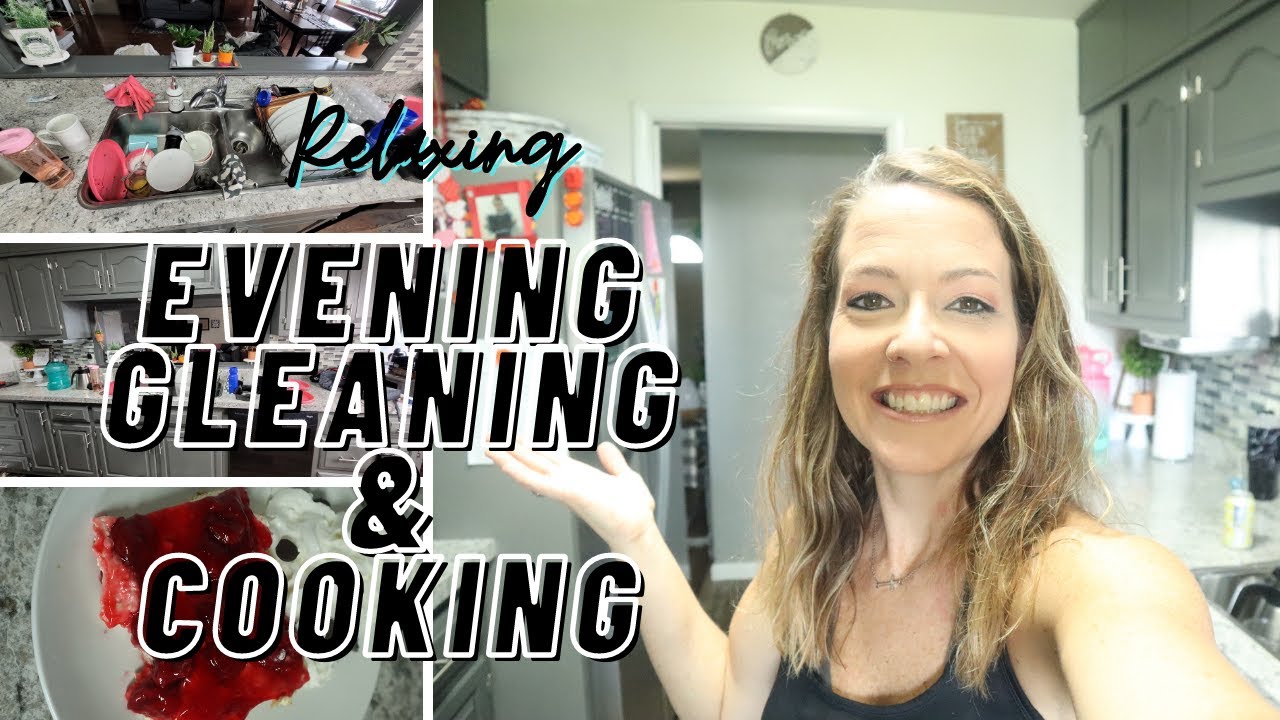 Evening Cleaning Routine//Evening Cook with Me//August 2021 - YouTube