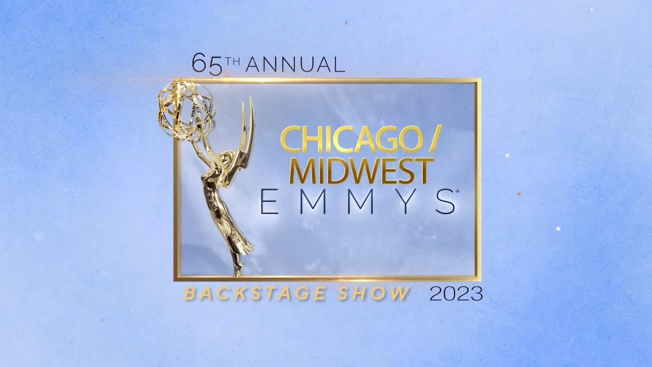 Backstage Show - 65th Chicago/Midwest Regional Emmy® Awards - YouTube
