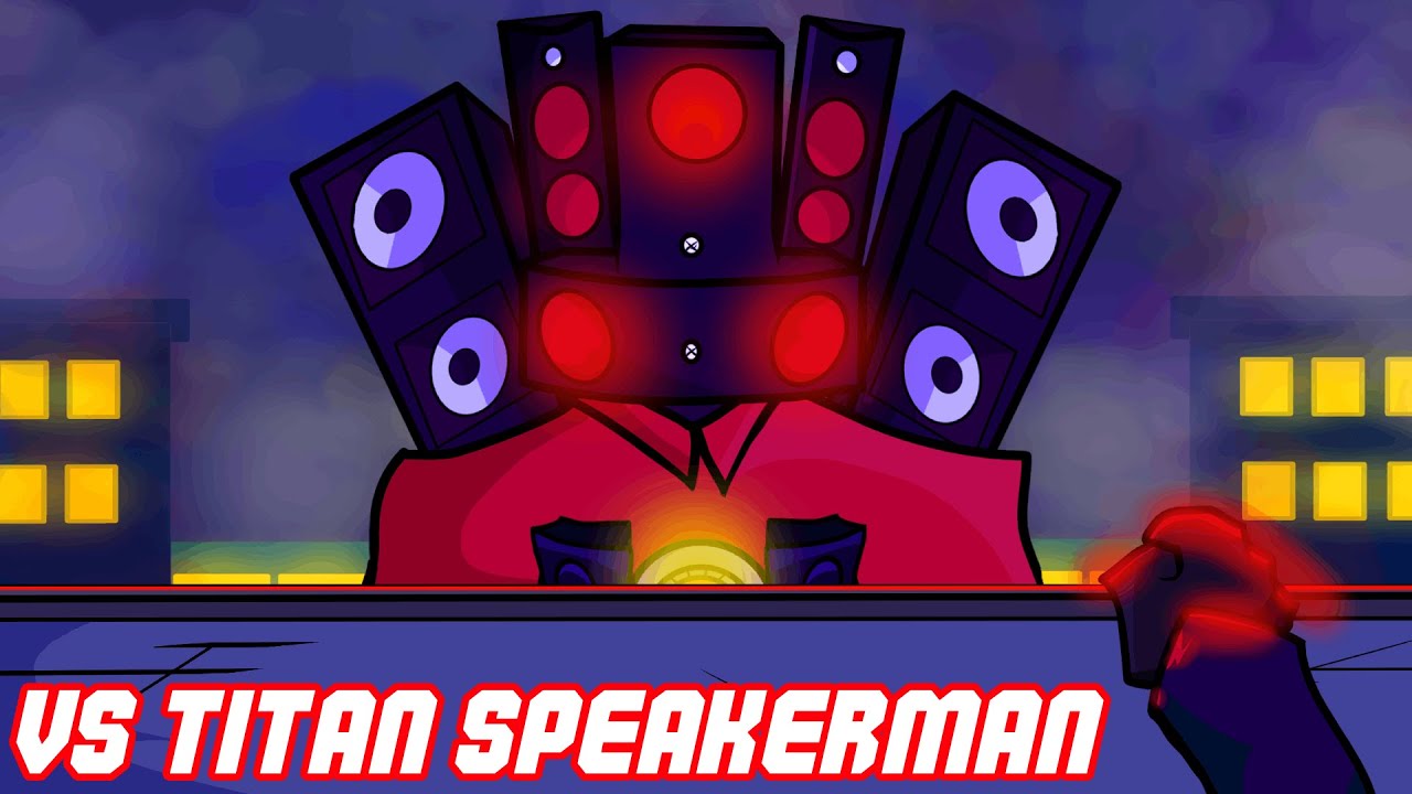 FNF: VS TITAN SPEAKERMAN // Song "GameBreaker" Friday Night Funkin' - YouTube
