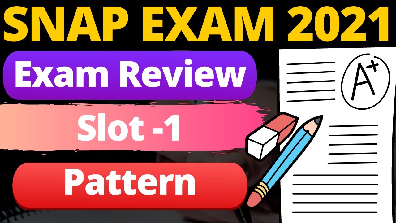 SNAP Exam 2021 - Live Review - YouTube