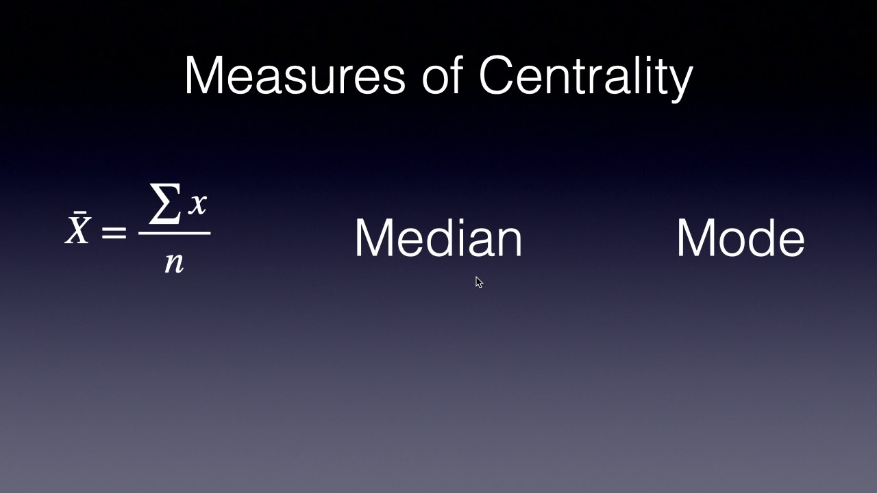 Lesson Video: Measures of Centrality and Measures of Spread - YouTube