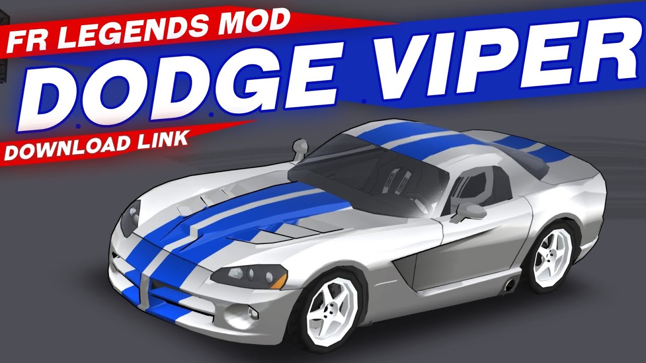 DODGE VIPER IN FRL 😱 FR Legends V0.3.2 MOD DODGE VIPER By @tuzgrelka ...