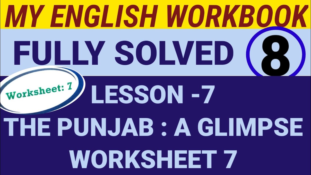 MY ENGLISH WORKBOOK | CLASS 8 | LESSON -7 | THE- PUNJAB: A GLIMPSE ...