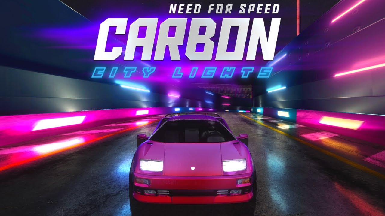 NEED FOR SPEED CARBON: CITY LIGHTS 2022 - O MOD MAIS LINDO JÁ FEITO ...