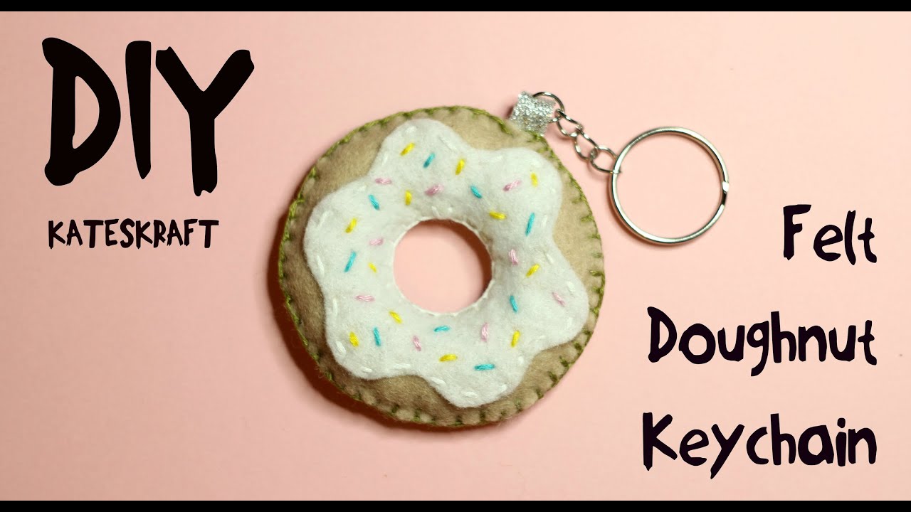 DIY | Felt Doughnut Keychain - YouTube