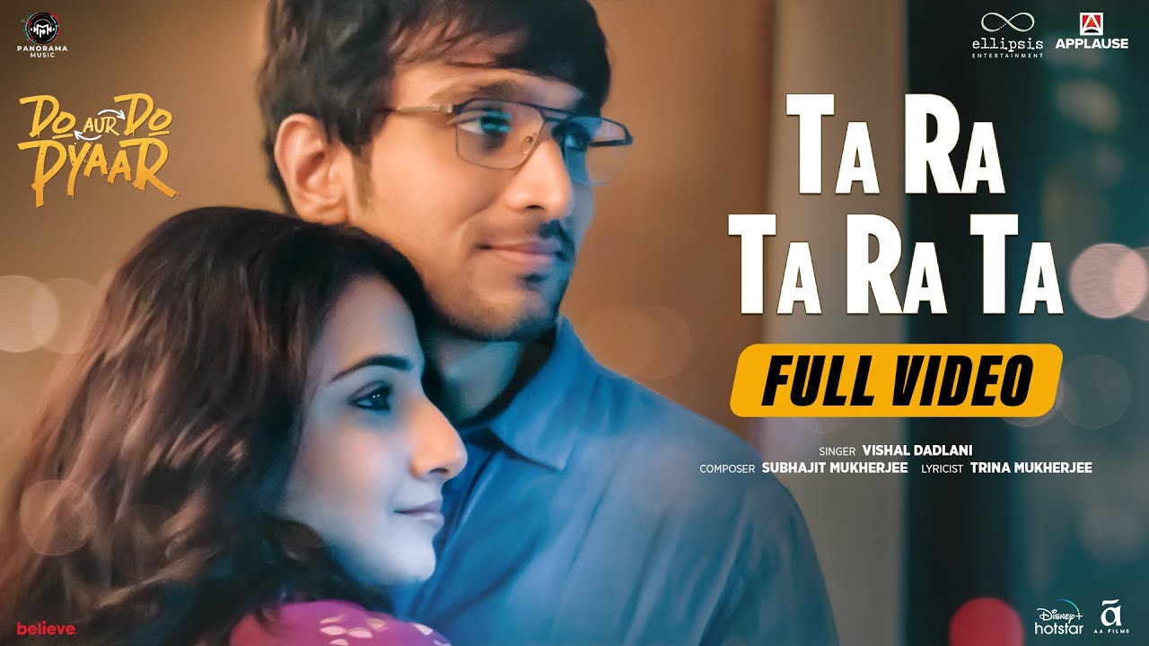 Ta Ra Ta Ra Ta (Full Video)Do Aur Do Pyaar | Vidya B, Pratik G, Ileana D, Sendhil R | Vishal ...