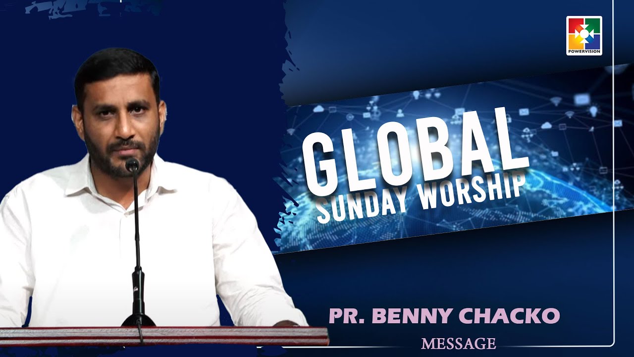 യഹോവയുടെ വിശ്വസ്തത | PR. BENNY CHACKO | GLOBAL SUNDAY WORSHIP ...