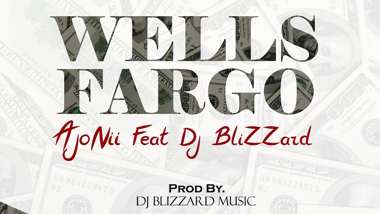 Ajonii Feat. Dj Blizzard - Wells Fargo (2017) - YouTube