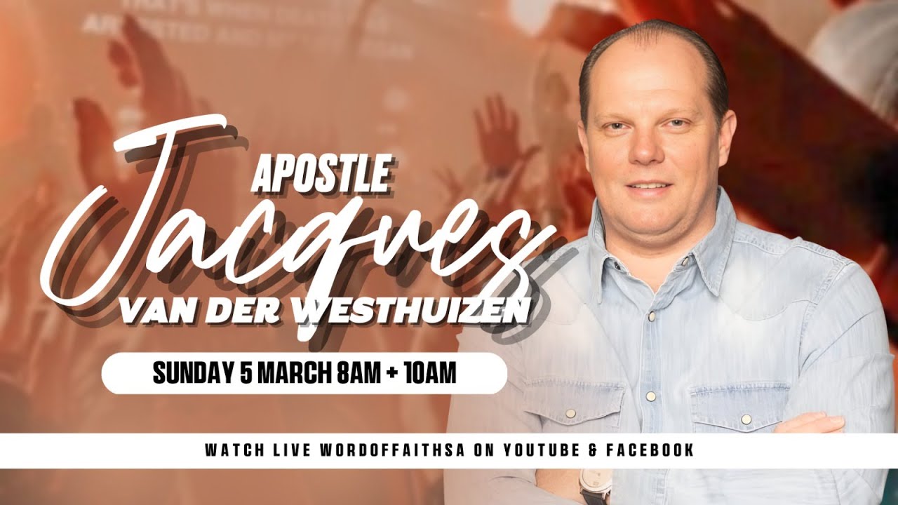Apostle Jacques van der Westhuizen | Word of Faith Christian Centre ...
