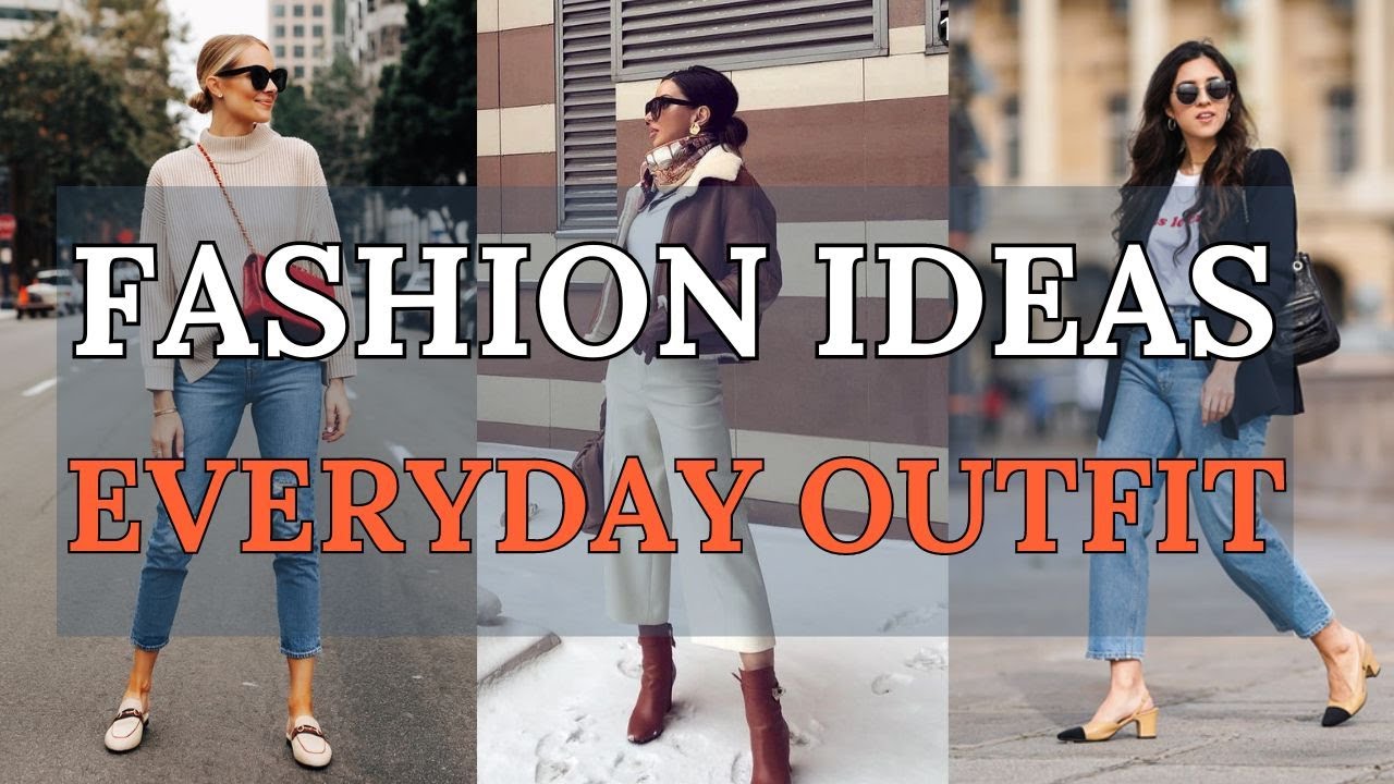 Everyday Outfit Ideas: Effortless Style for Every Occasion - YouTube