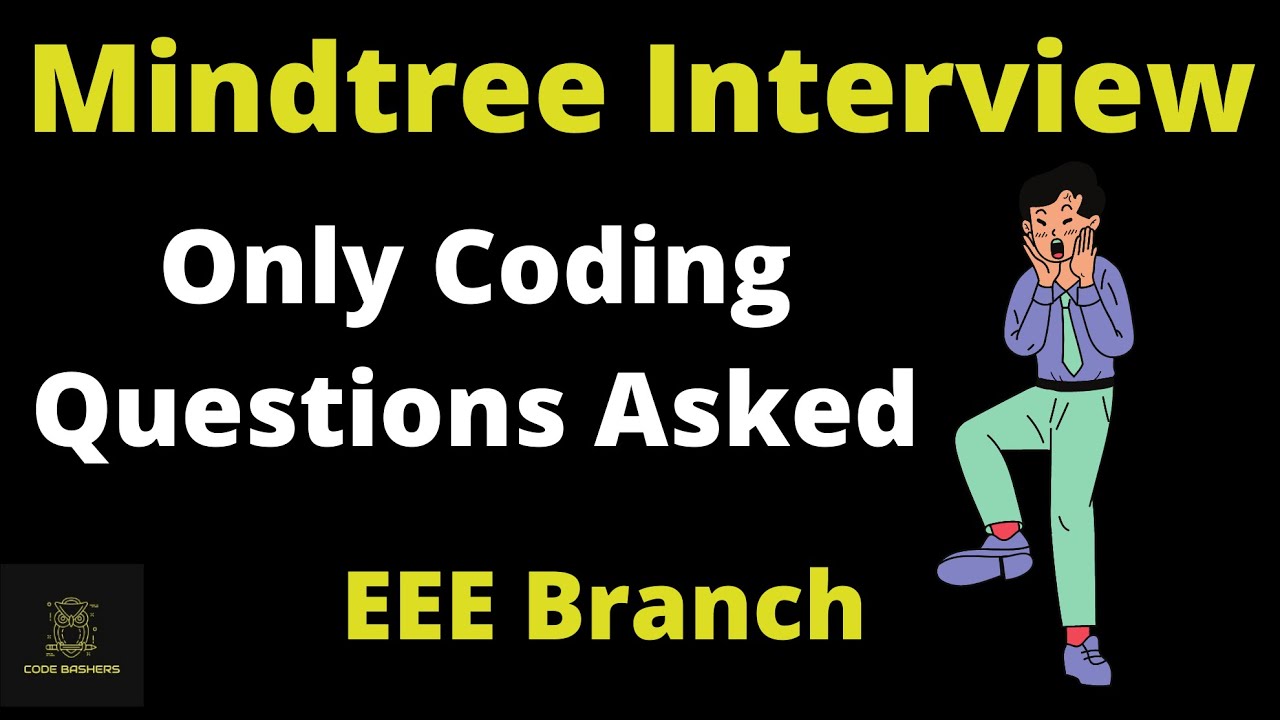 Mindtree Interview Experience 2021 | Technical Questions Discussed ...