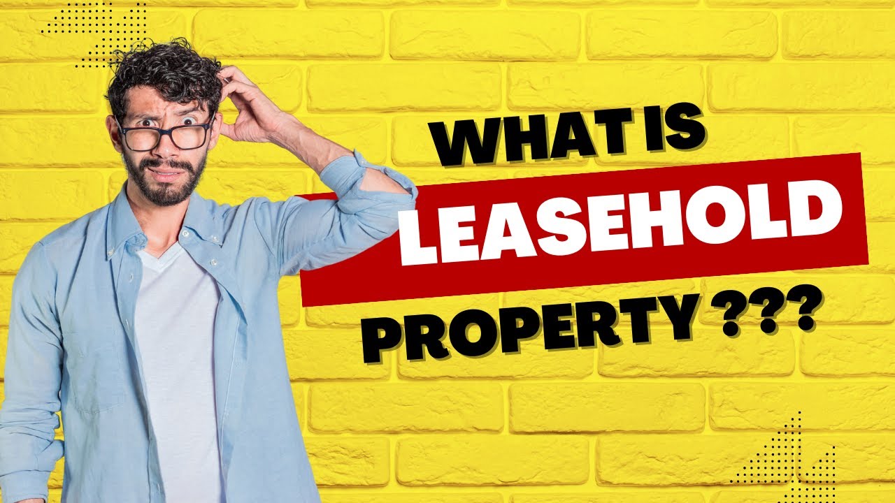 What Is Leasehold In Real Estate YouTube What Is Leasehold In Real Estate YouTube