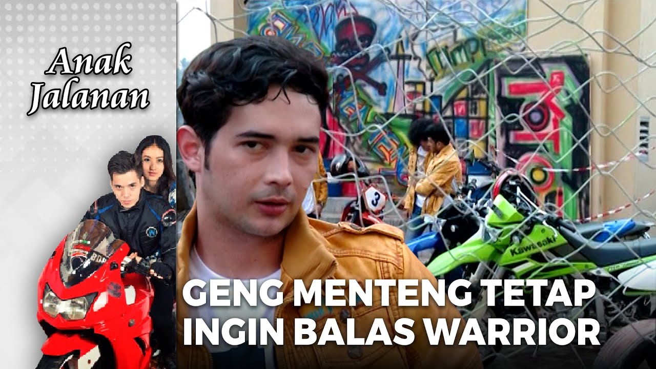 TAK TINGGAL DIAM!! Geng Menteng Ingin Sweeping Anak Warrior | ANAK ...