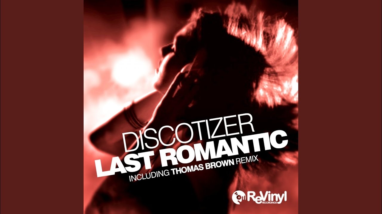 Last Romantic (Thomas Brown Remix) - YouTube Music